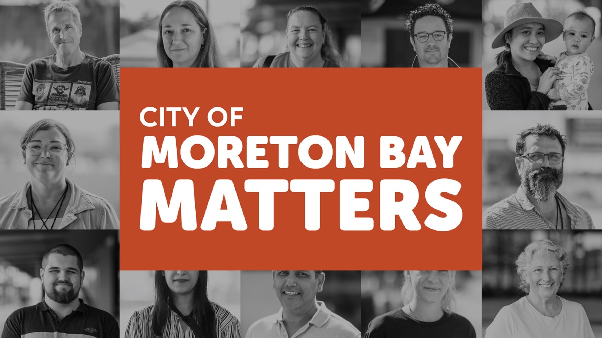 City of Moreton Bay Matters - City of Moreton Bay