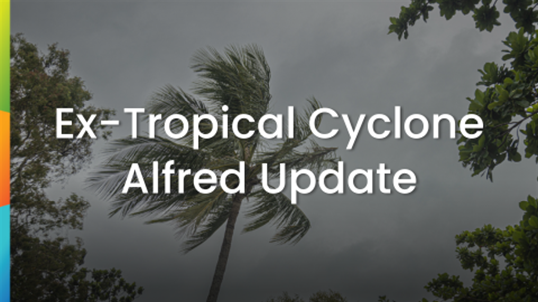 Ex-TC Alfred Update - City of Moreton Bay