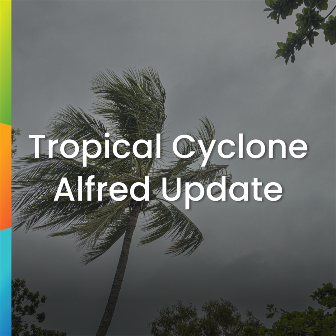 Tropical Cyclone Alfred Update - City of Moreton Bay